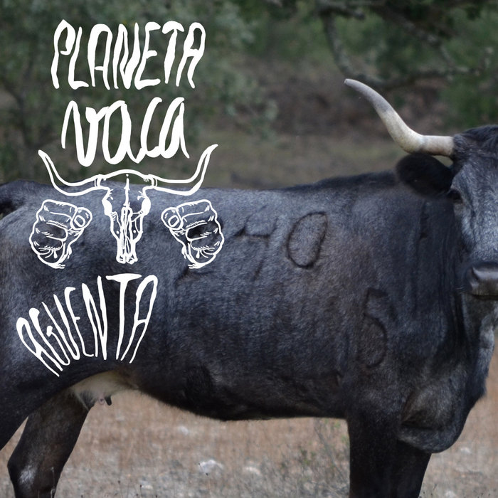 AGUENTA | PLANETA VACA