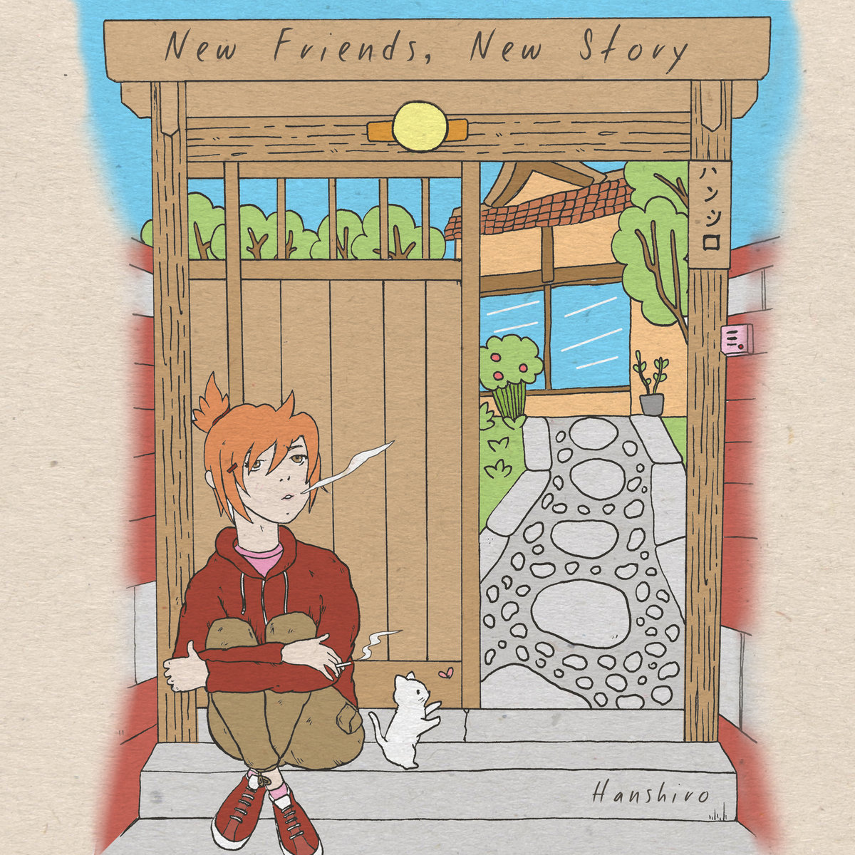 New Friends, New Story | Hanshiro