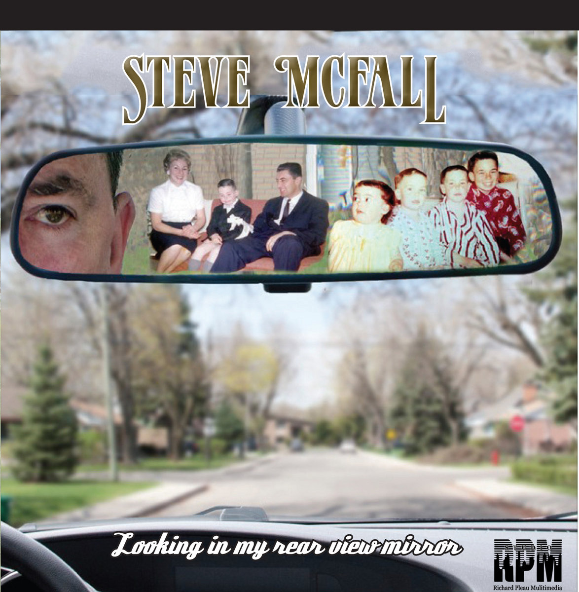 Looking in my rear view mirror | Steve McFall