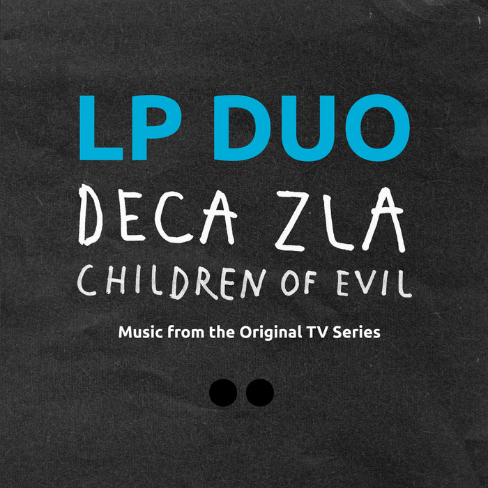 Deca Zla (Music from the Original TV Series) | LP Duo