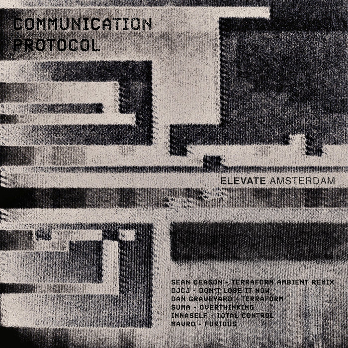Communication Protocol | Sean Deason, DJCJ, Dan Graveyard, Suma ...