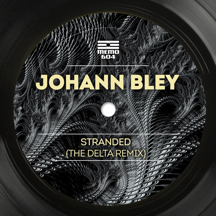 Stranded (The Delta Remix) | Johann Bley
