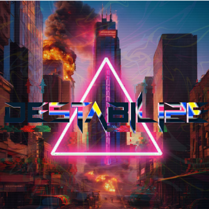 Destabilize | Saint Chase