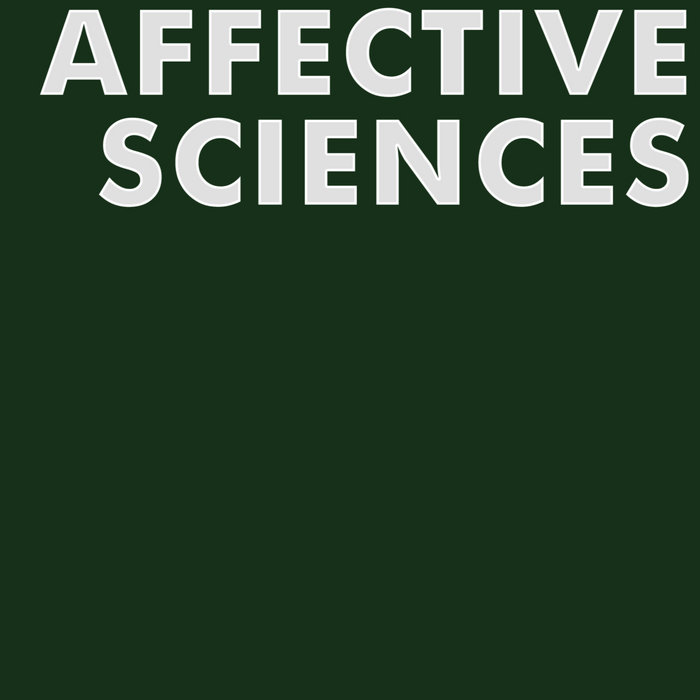 AFFECTIVE SCIENCES | Flavio Scutti