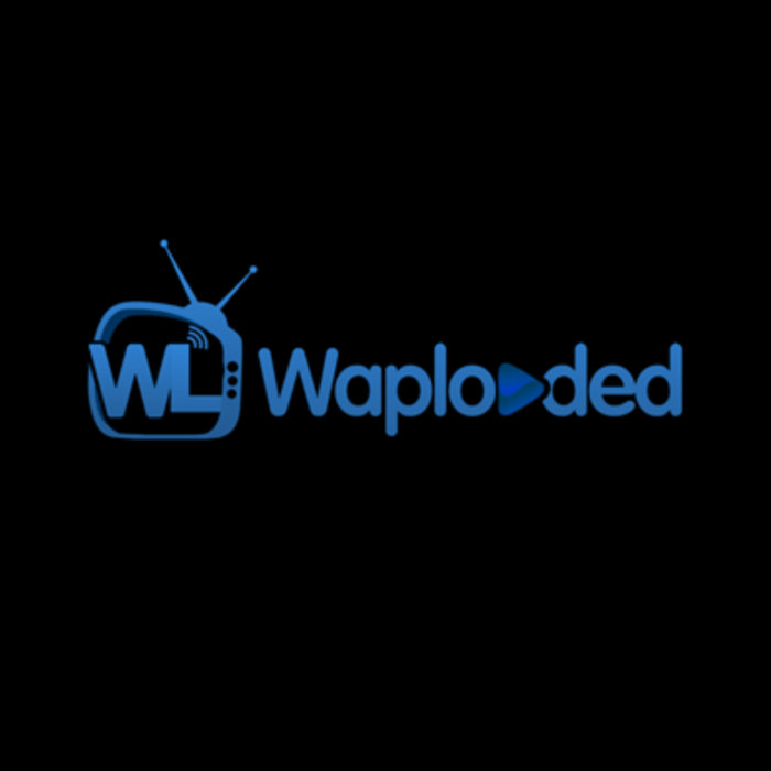 Waploaded Movies Your Ultimate Hub for Free Streaming and Downloads ...