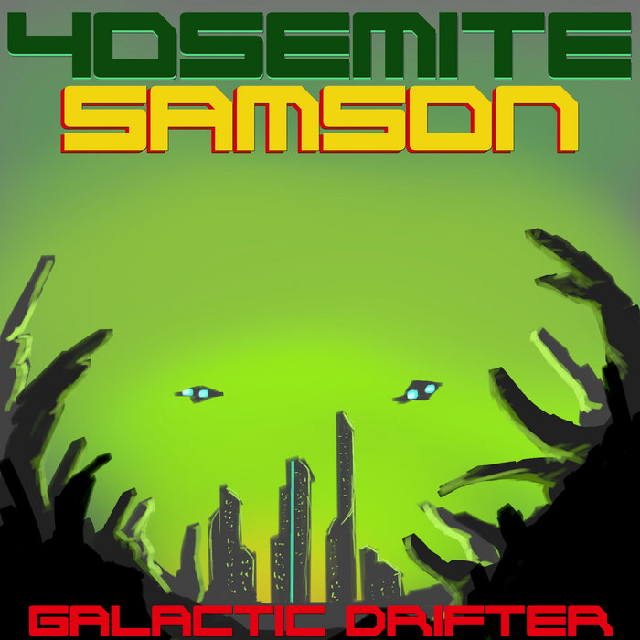 Galactic Drifter | Yosemite Samson