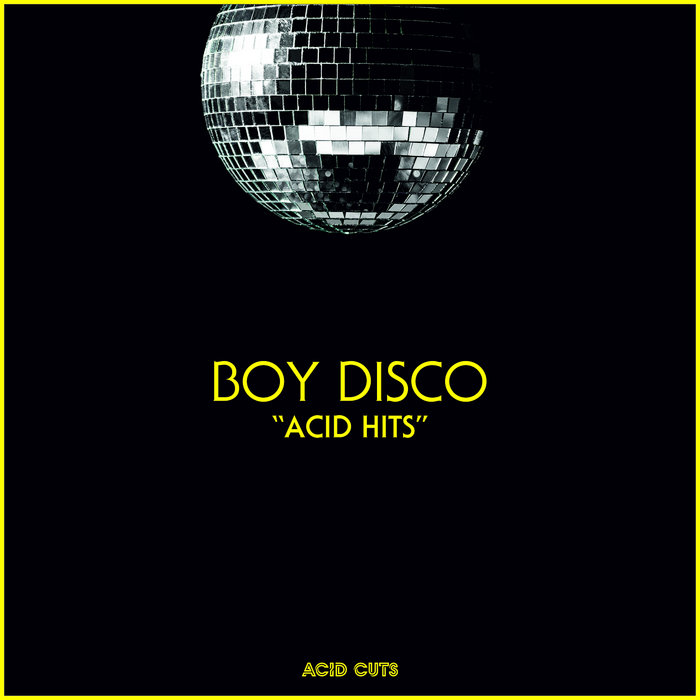 Acid Hits | Boy Disco | Acid Cuts