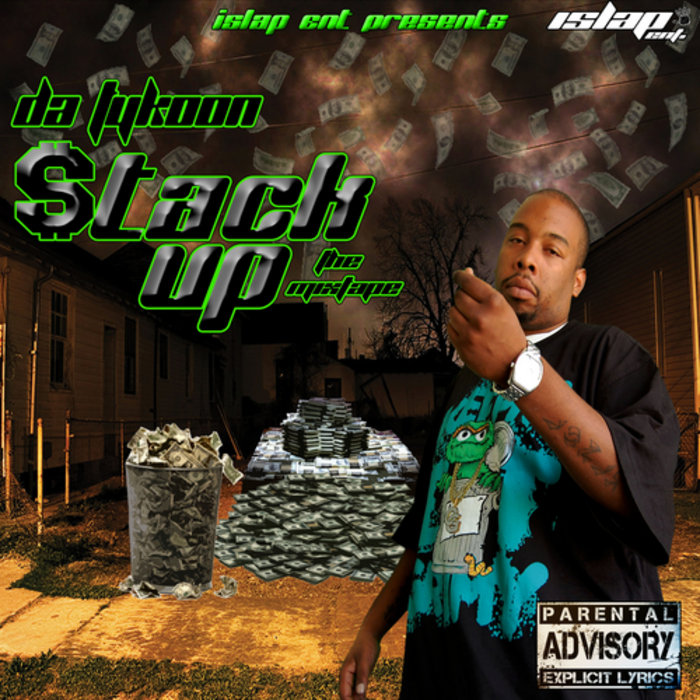 Stack Up The Mixtape | Da Tykoon | iSlap Entertainment