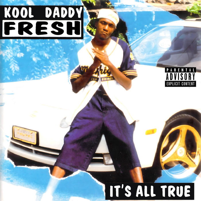 It's All True | Kool Daddy Fresh | Sun City Publishing, LLC