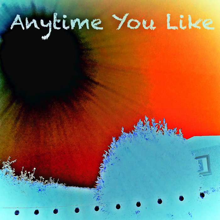 Anytime You Like | Dan Tindall
