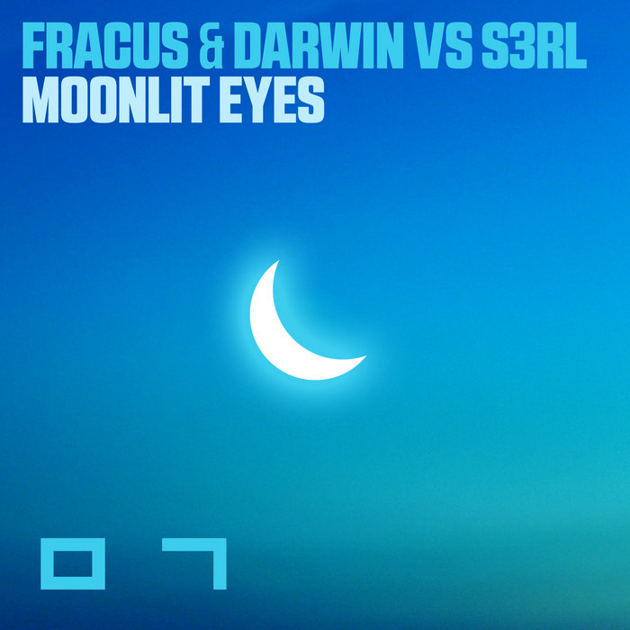 Moonlit Eyes | Fracus & Darwin Vs. S3RL | Fracus & Darwin