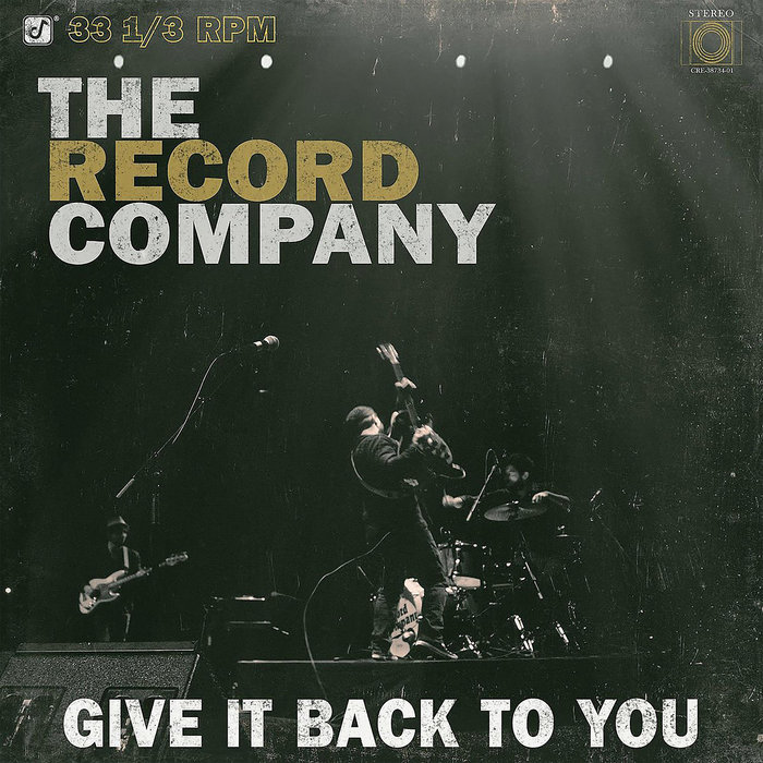 Give It Back To You | The Record Company