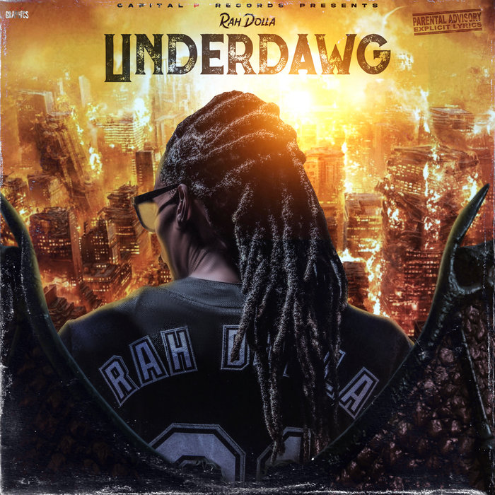 UNDERDAWG | Rah Dolla
