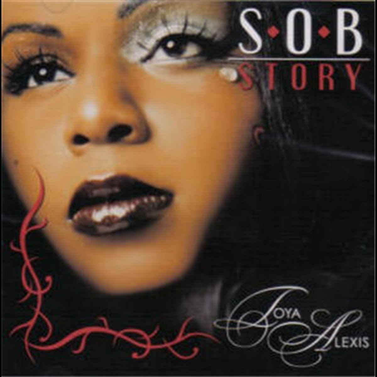 SOB Story | Toya Alexis