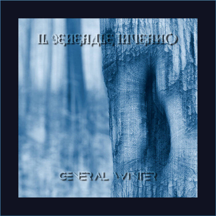 GENERAL WINTER | Il Generale Inverno