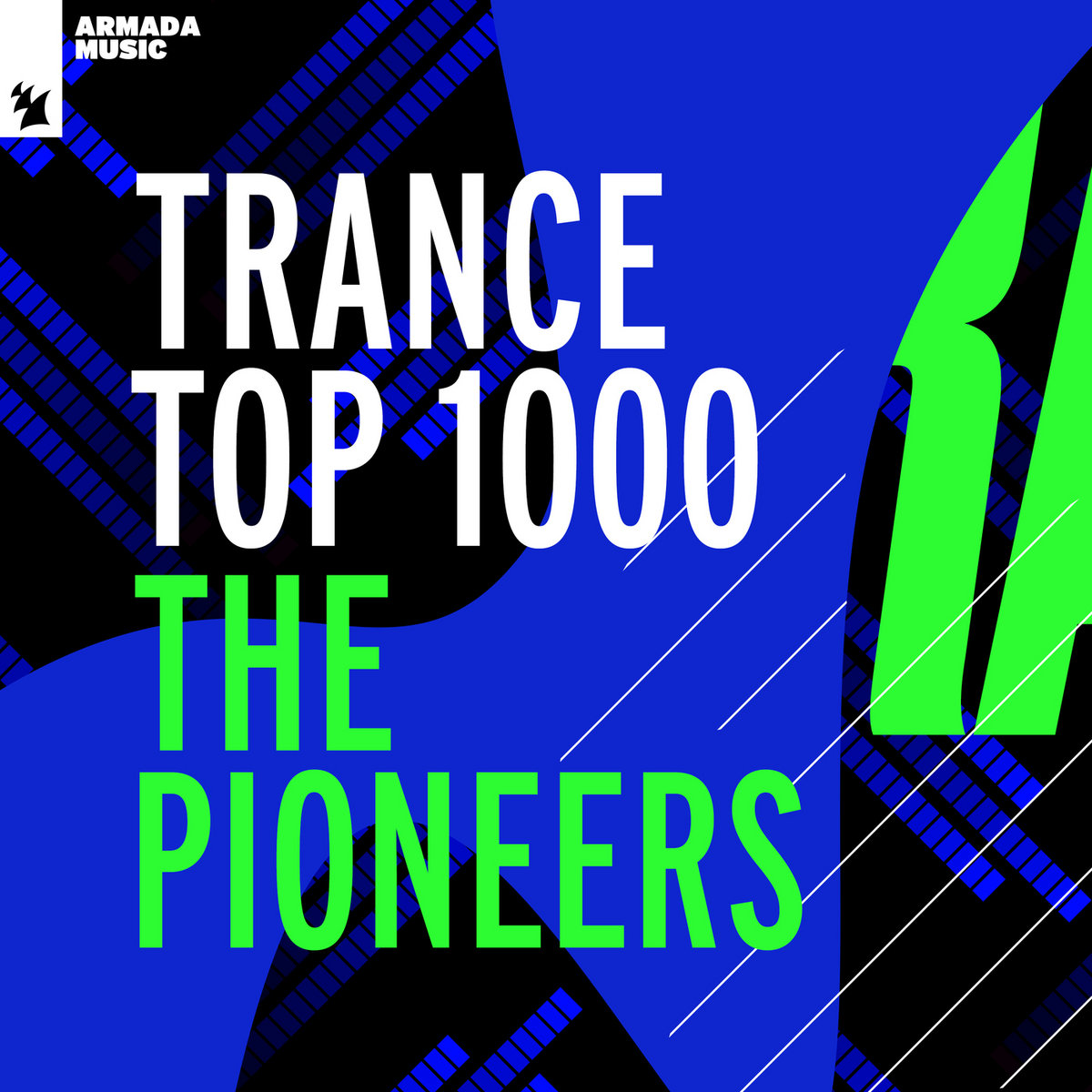 Trance Top 1000 The Pioneers Various Artists Armada Music