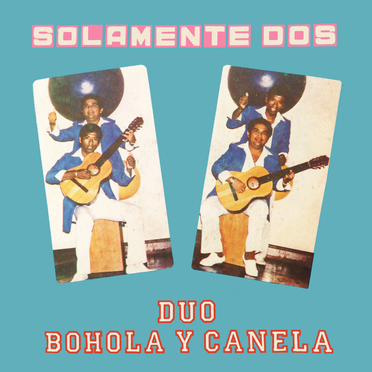 Solamente dos | Dúo Bohola y Canela | Discos MAG