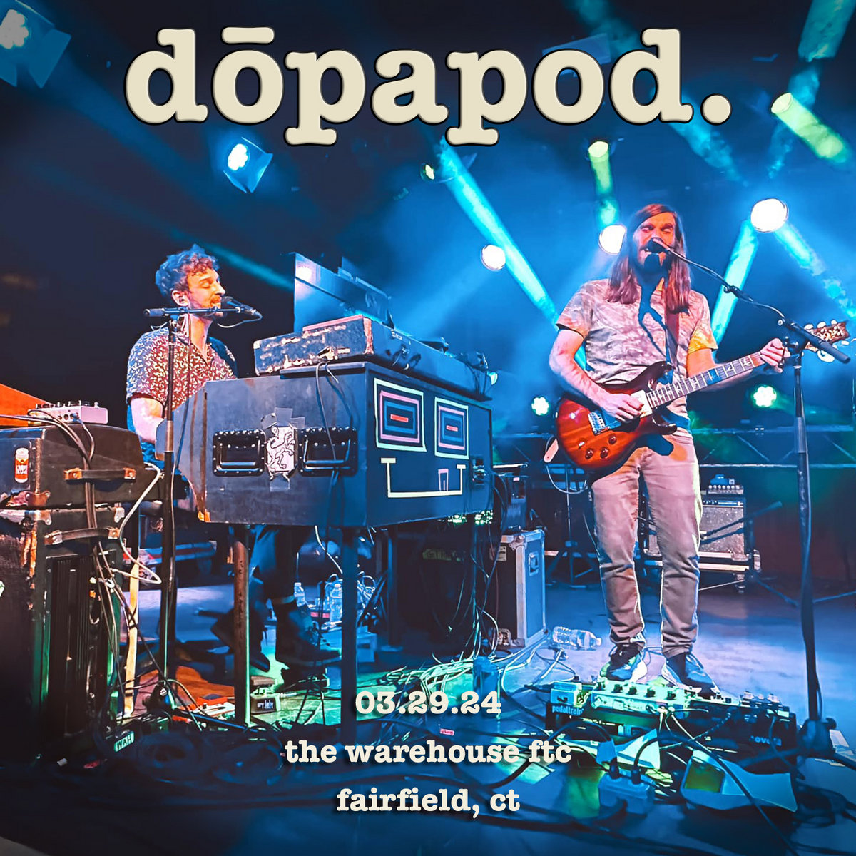 2024-03-29 The Warehouse FTC, Fairfield, CT | Dopapod