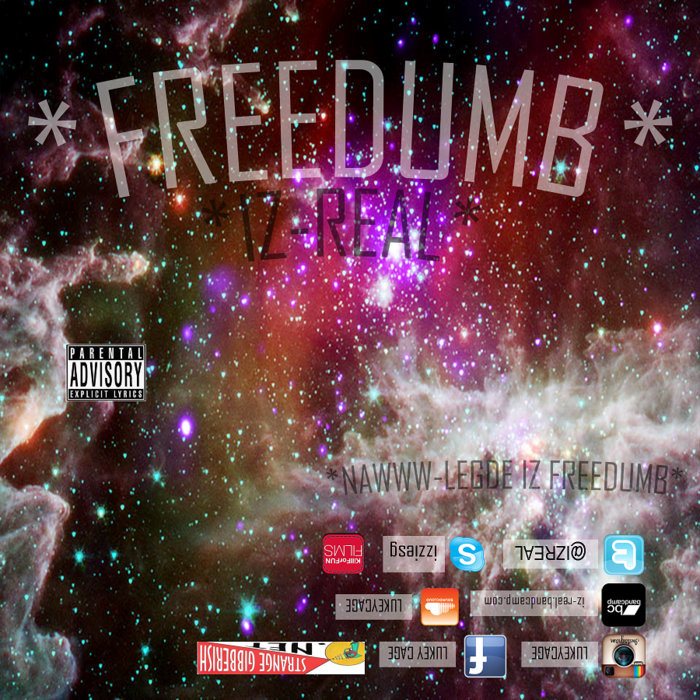 NAWWW-LEDGE IZ FREEDUMB | Iz-Real | Sassbologna Records