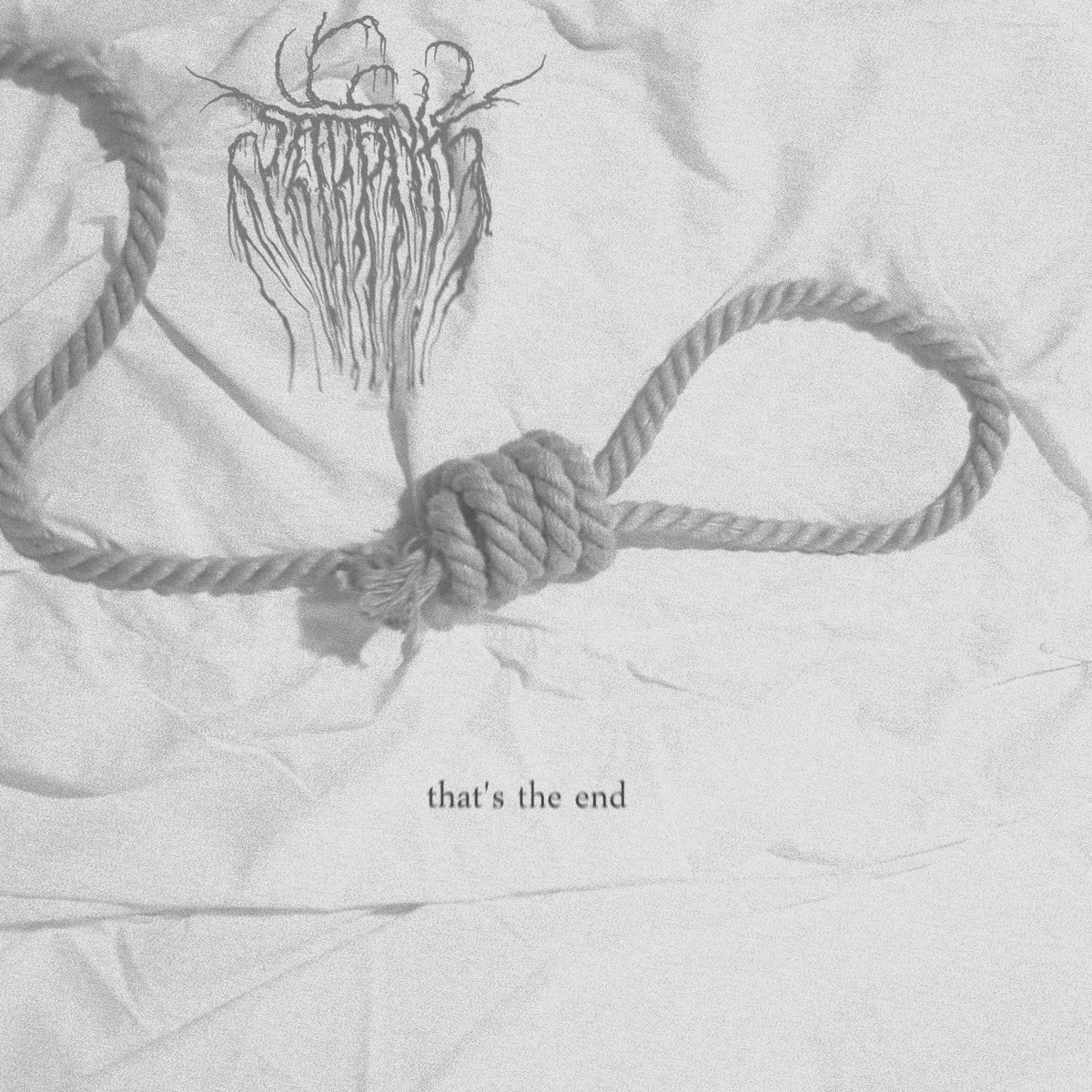 that's the end | Sad Blyte