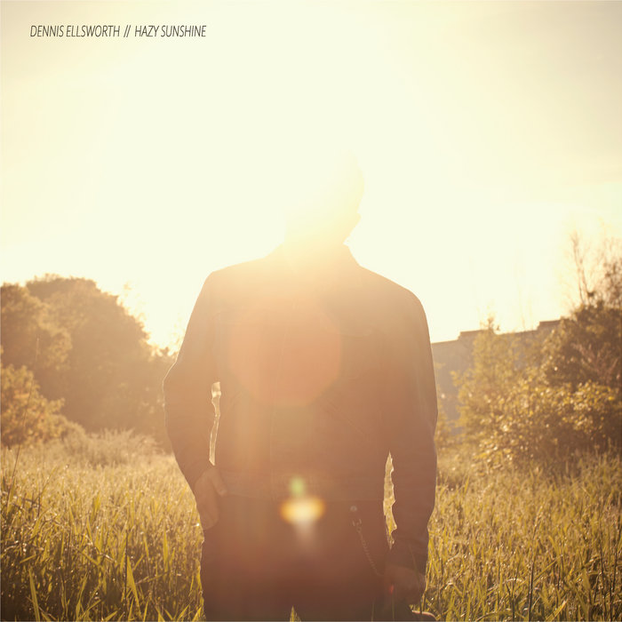 Hazy Sunshine (Deluxe) | Dennis Ellsworth