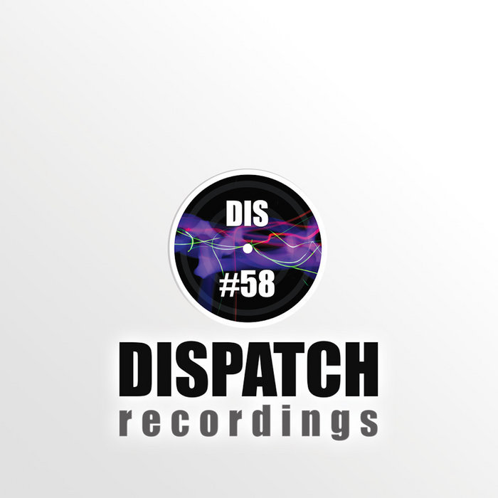 Dispatch Recordings 058 | Dispatch Recordings