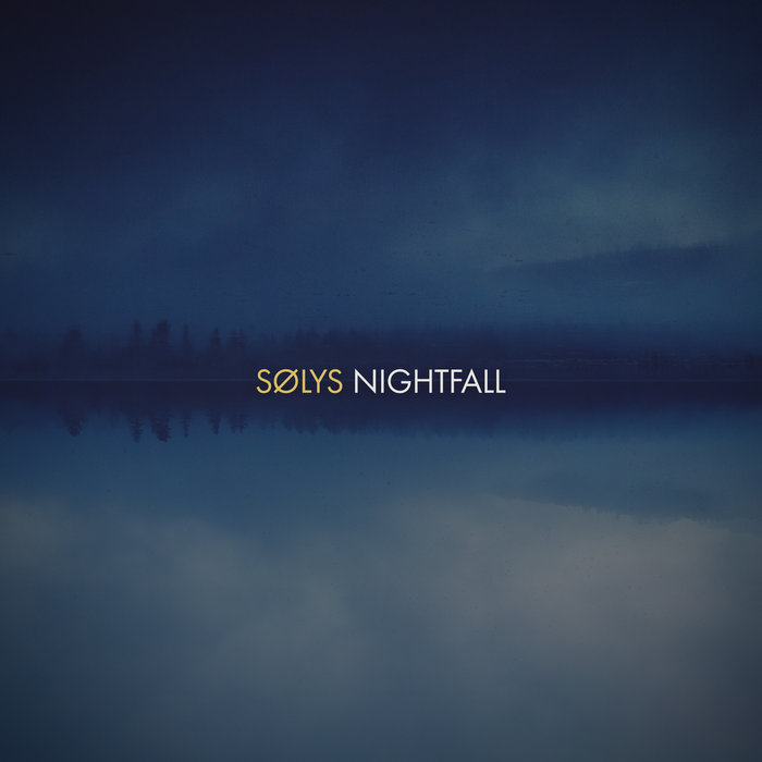 Nightfall | SØLYS