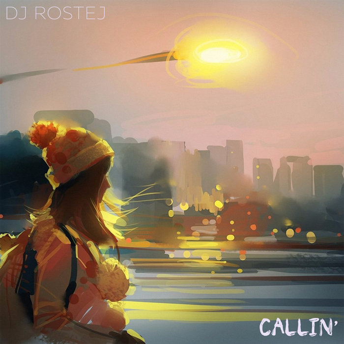 Callin' (2018) | Dj Rostej