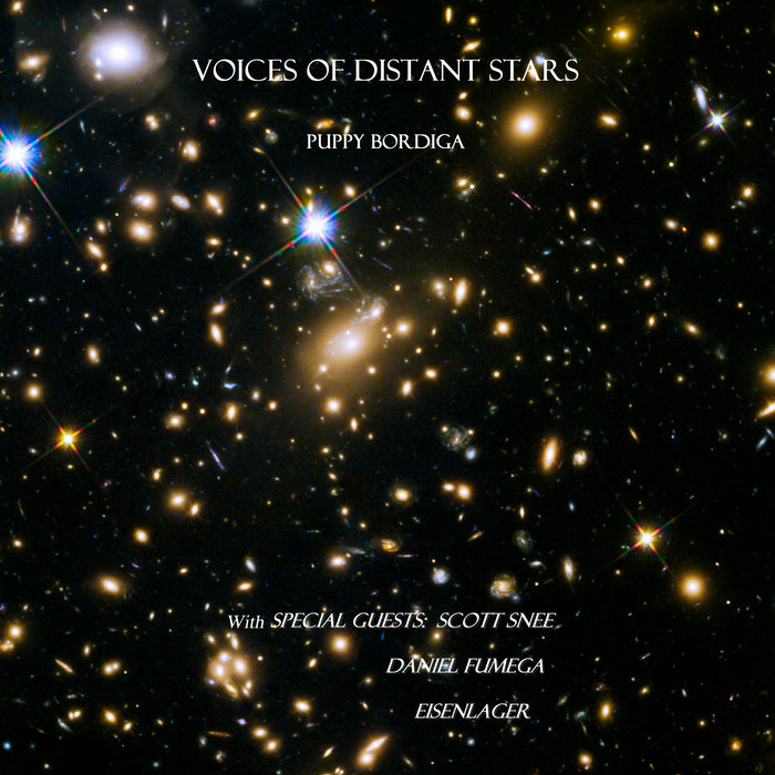 Voices of Distant Stars | Puppy Bordiga with Scott Snee, EISENLAGER and ...