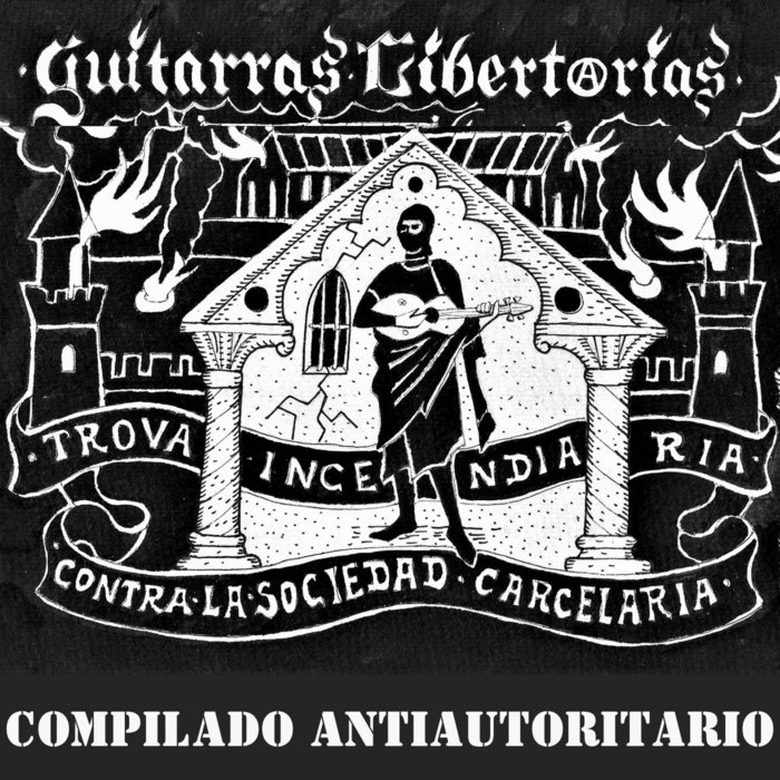 GUITARRAS LIBERTARIAS - COMPILADO ANTIAUTORITARIO 2025 | korova htm records