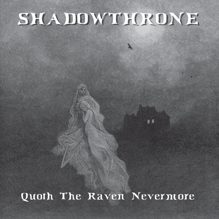 Quoth the Raven Nevermore | Shadowthrone
