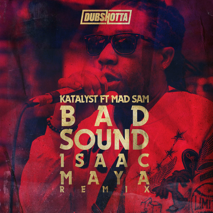 Bad Sound | Katalyst ft. Mad Sam - Isaac Maya Remix | Isaac Maya