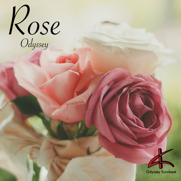 Rose | Odyssey | Odyssey Eurobeat