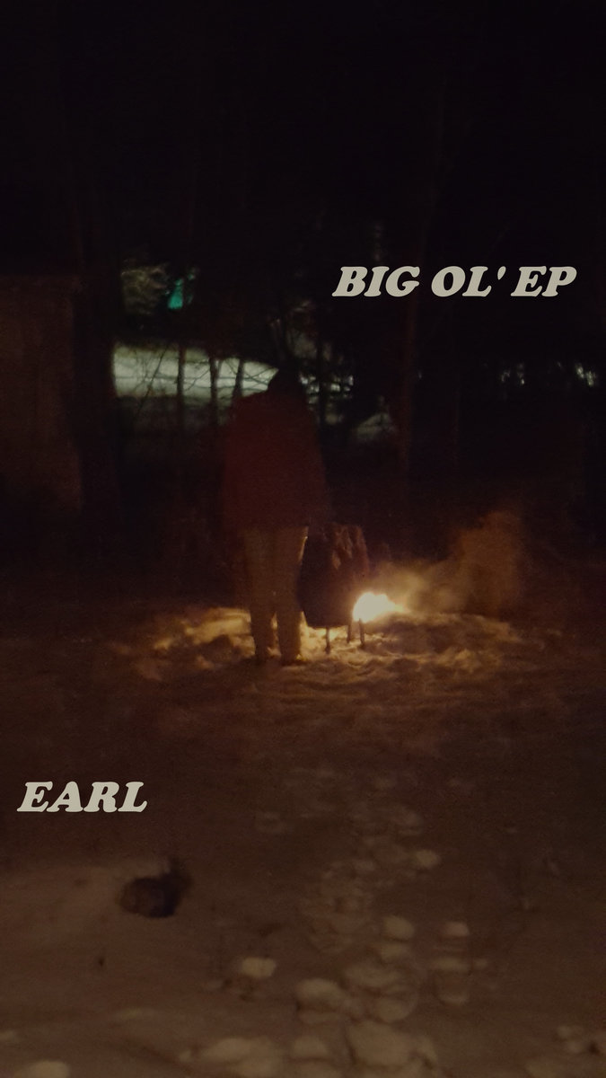 BIG OL' EP | EARL