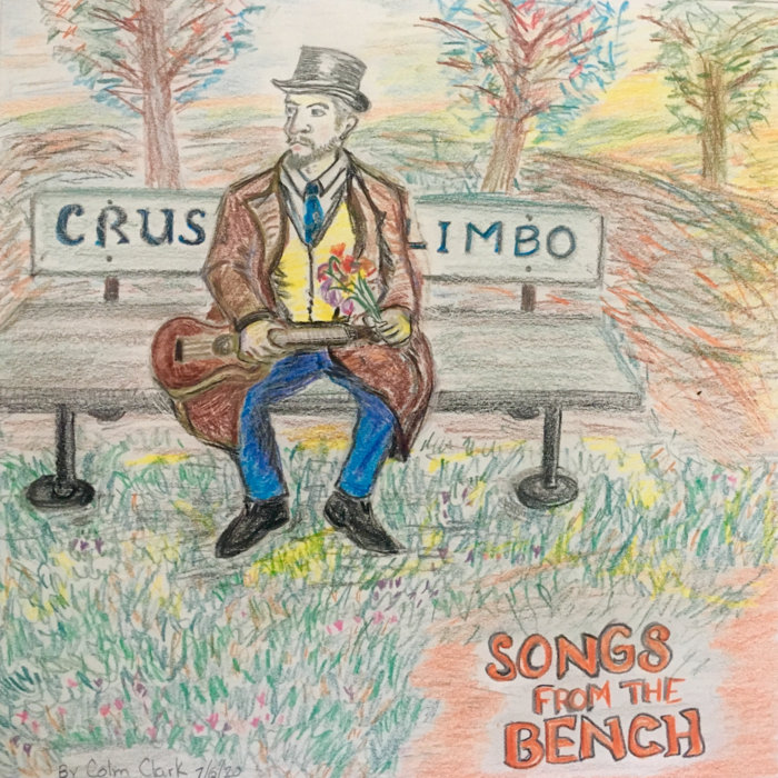 Songs from the Bench | Crush Limbo