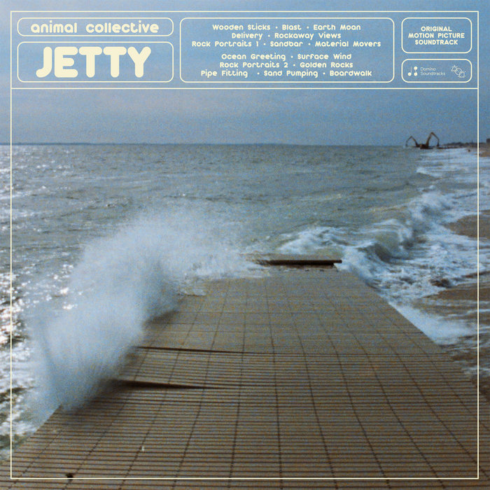 Jetty (Original Motion Picture Soundtrack) | Animal Collective