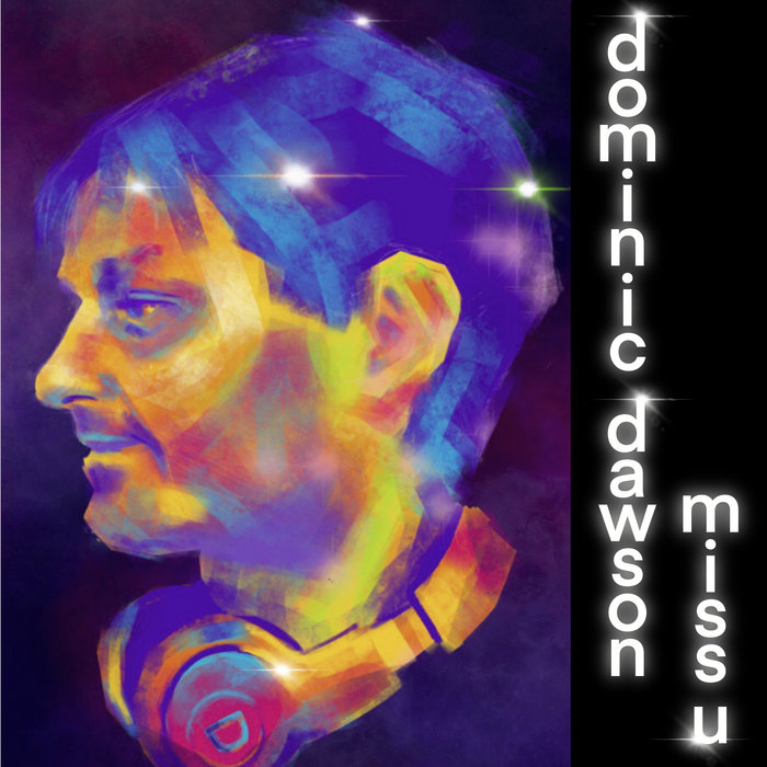 Miss U | Dominic Dawson