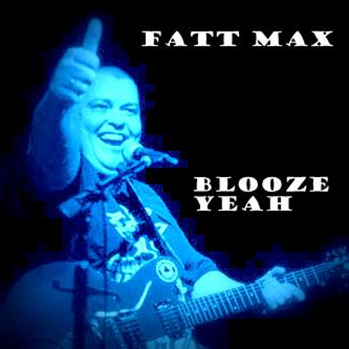 Blooze Yeah | Fatt Max