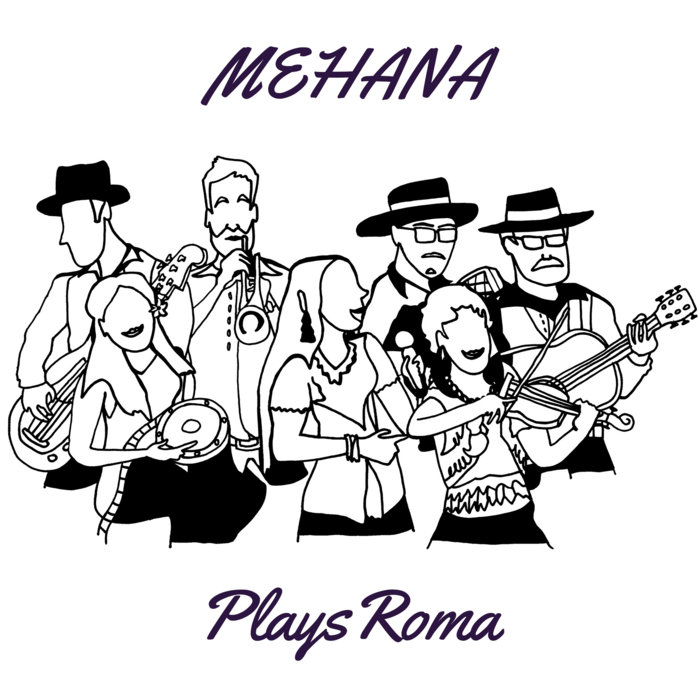 Mehana Plays Roma | Mehana