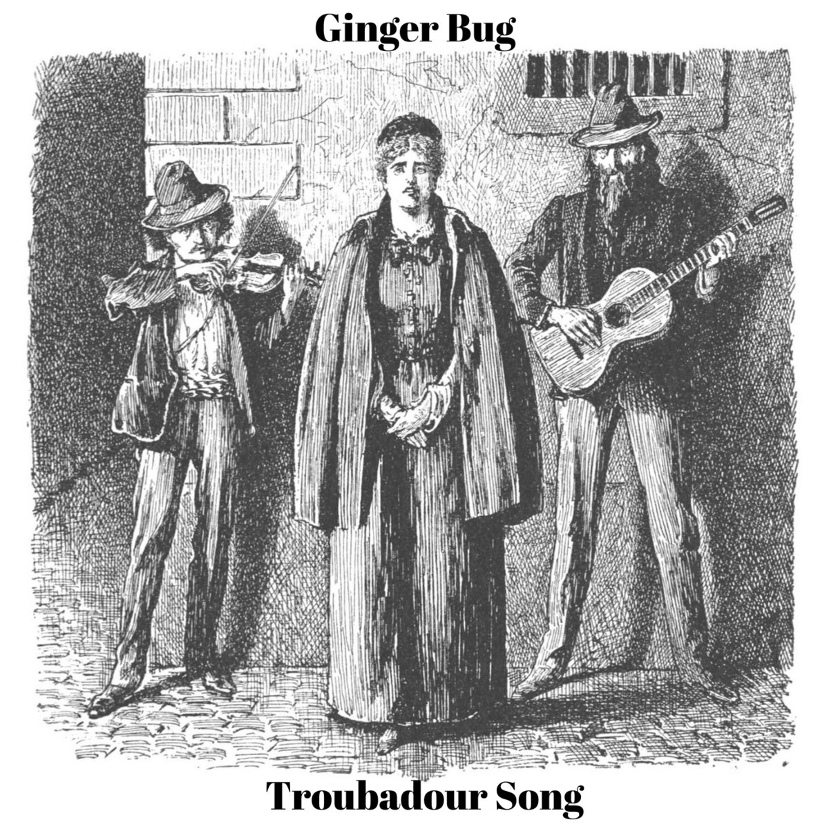 Troubadour Song | Ginger Bug