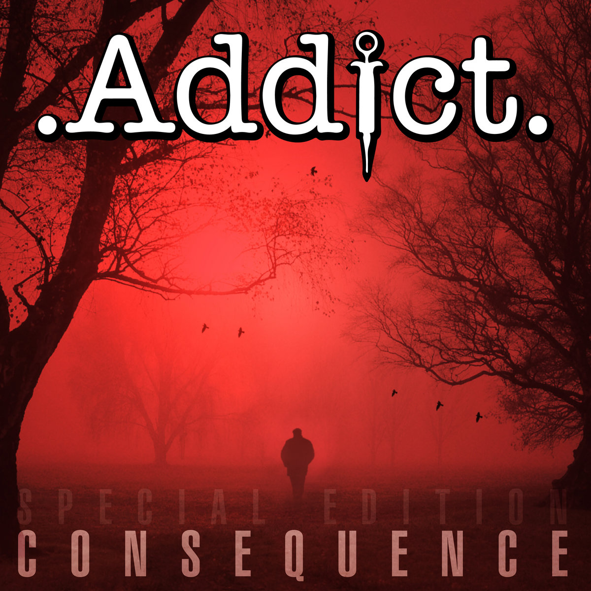 Consequence (Special Edition) | .Addict.