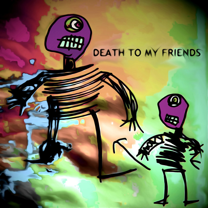 Death to my Friends | Michael Bell