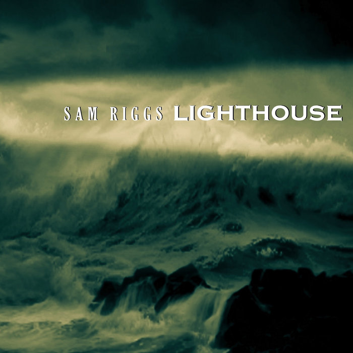 Lighthouse EP | Sam Riggs and The Night People