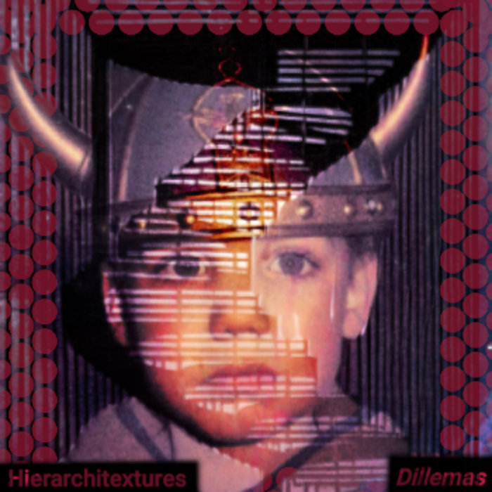 Dillemas | HIERARCHITEXTURES