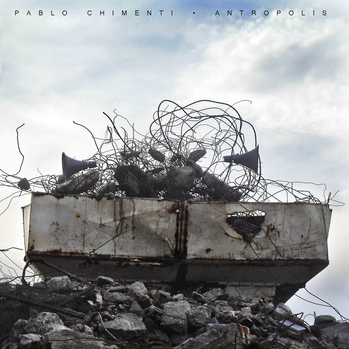 ANTROPOLIS | Pablo Chimenti