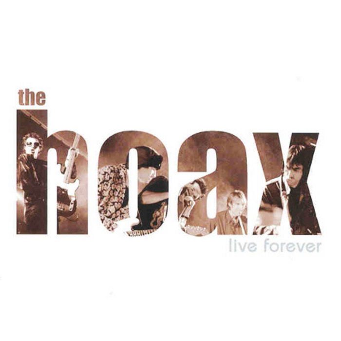 Live Forever | The Hoax | Credible Records