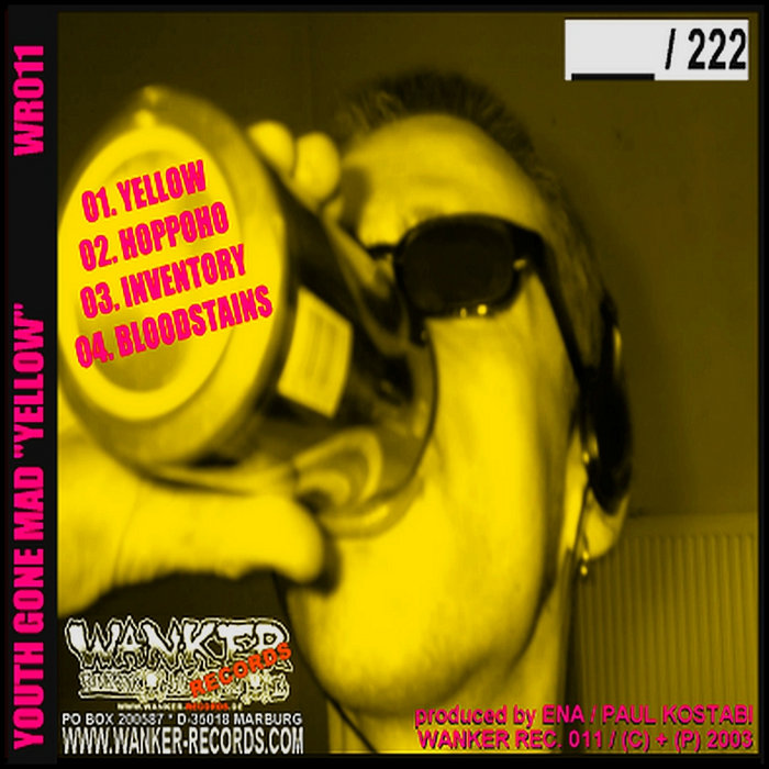 Yellow EP | Youth Gone Mad | WANKER RECORDS
