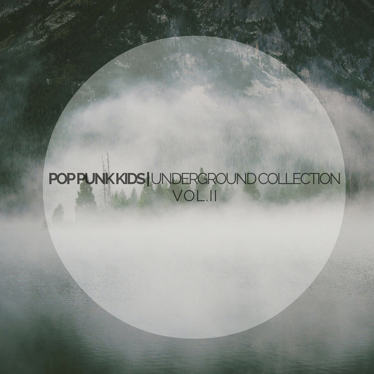 POP PUNK KIDS | UNDERGROUND COLLECTION VOL. II | Pop Punk Kids ...