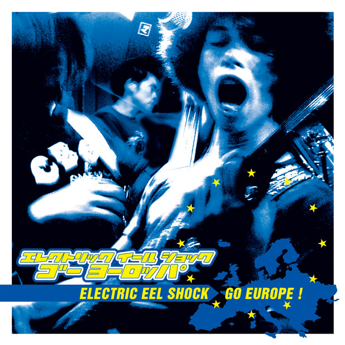 Go Europe ! | ELECTRIC EEL SHOCK