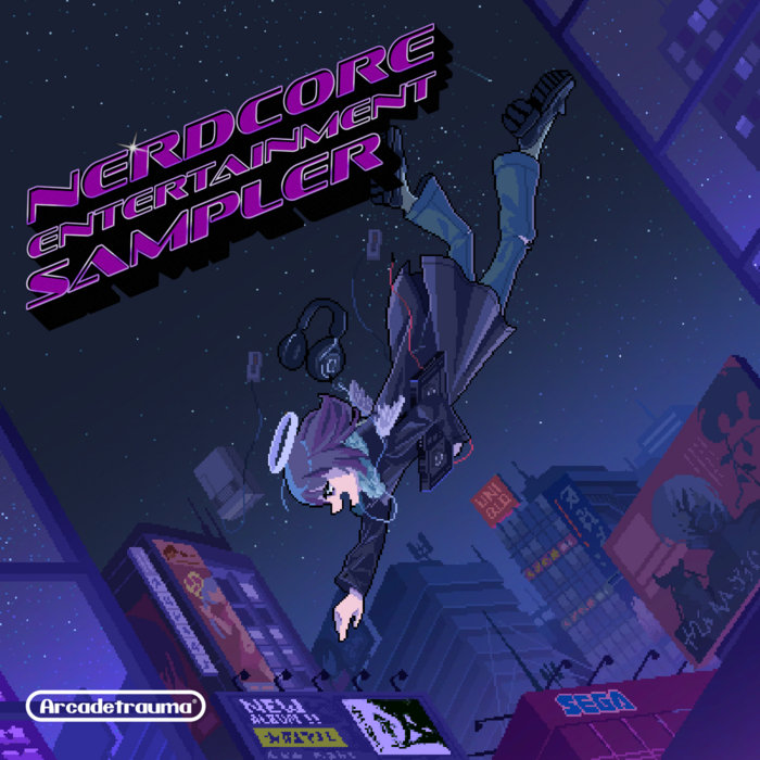Nerdcore Entertainment Sampler | arcade trauma